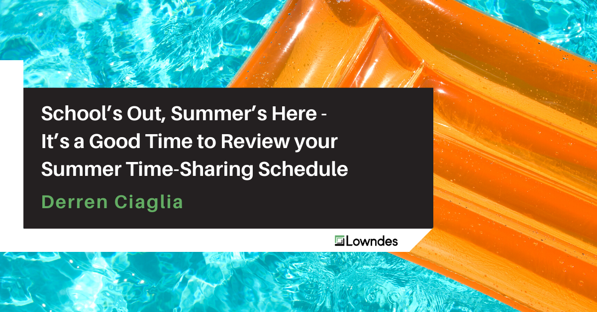 School’s Out, Summer’s Here - It’s a Good Time to Review your Summer ...